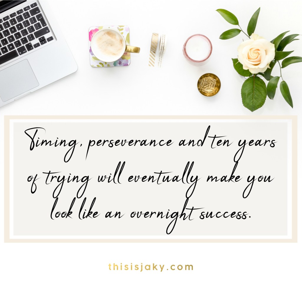 overnight success – This Is Jaky.com